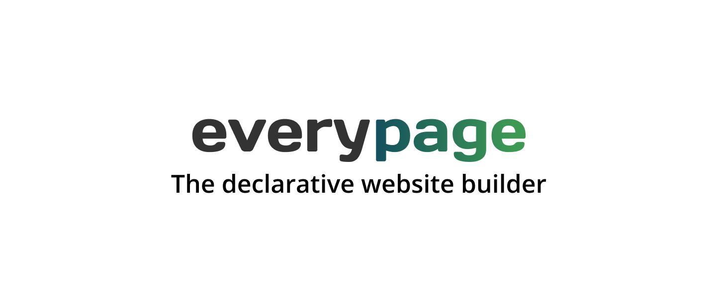 everypage - The declarative website builder